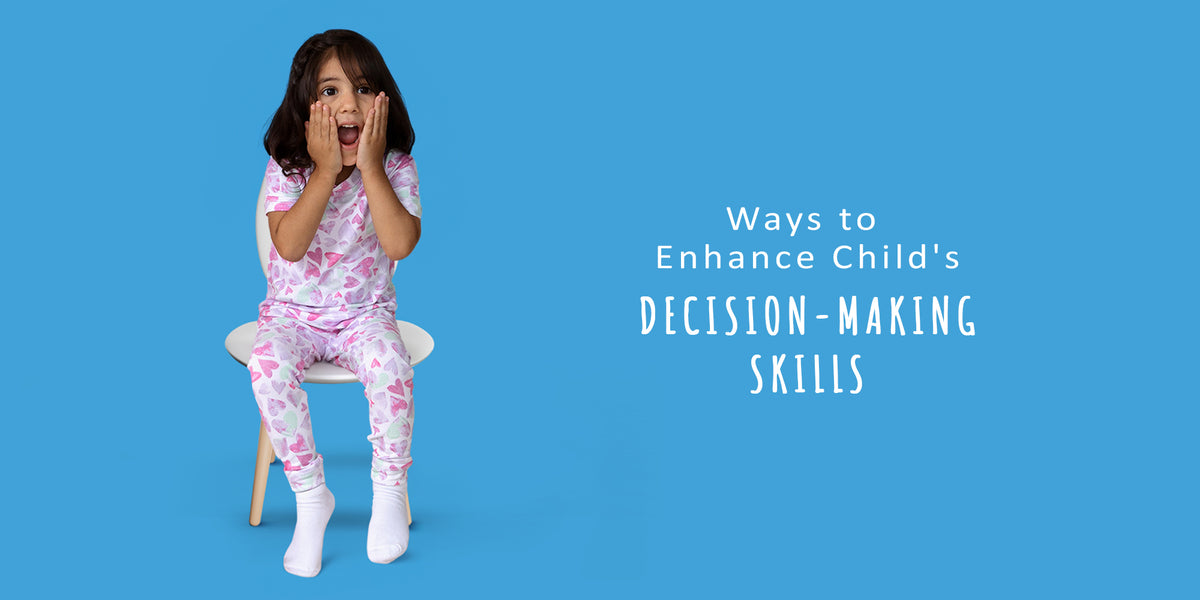 Ways to Enhance Child's Decision-making Skills – Sleep On It Kids